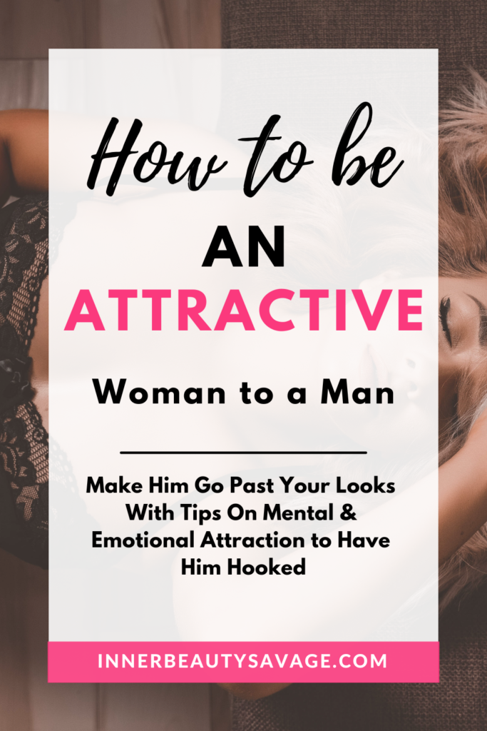 What Makes a Woman Attractive Physically; and the 15 Painless Ways to ...